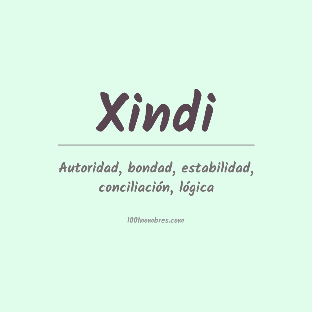 Significado del nombre Xindi