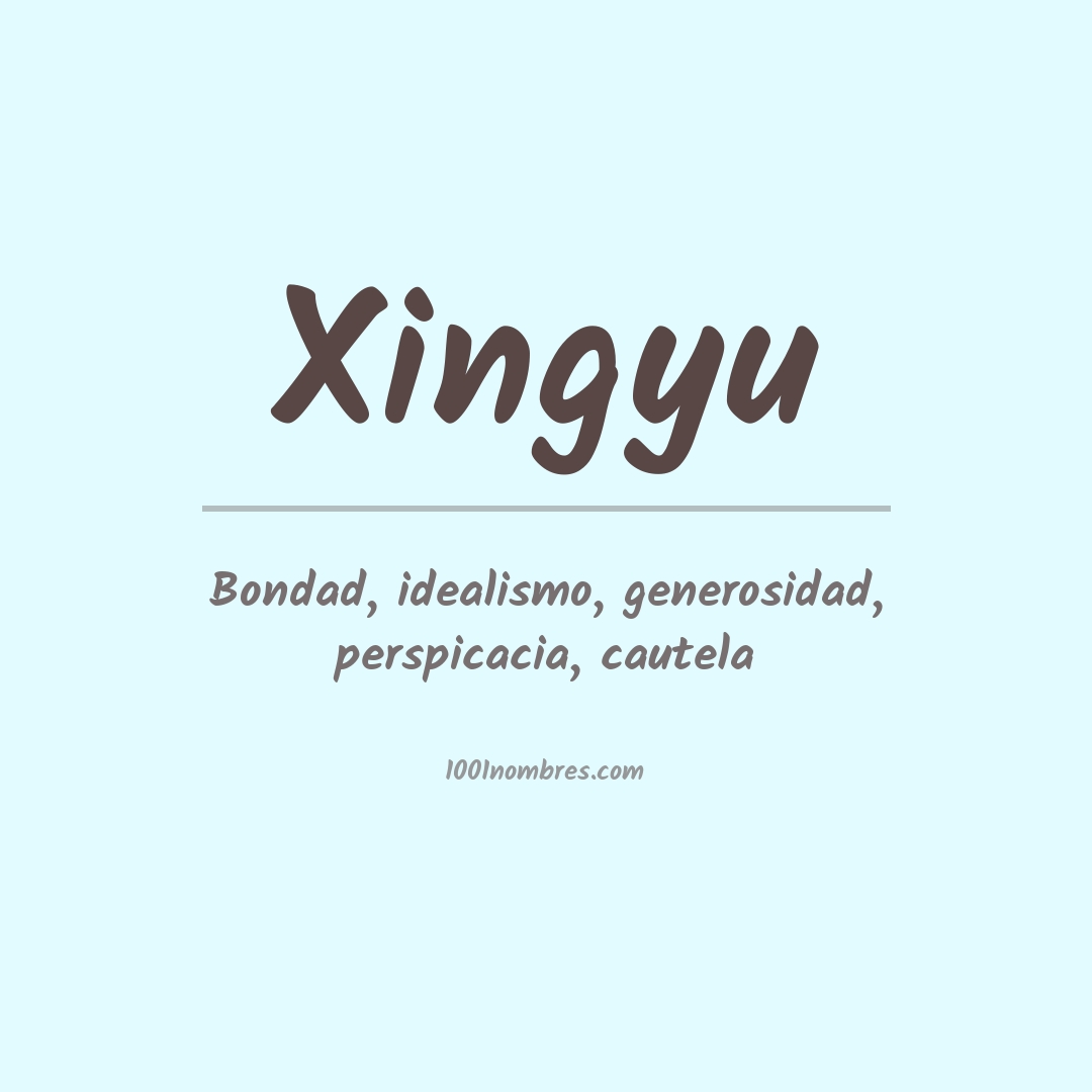 Significado del nombre Xingyu