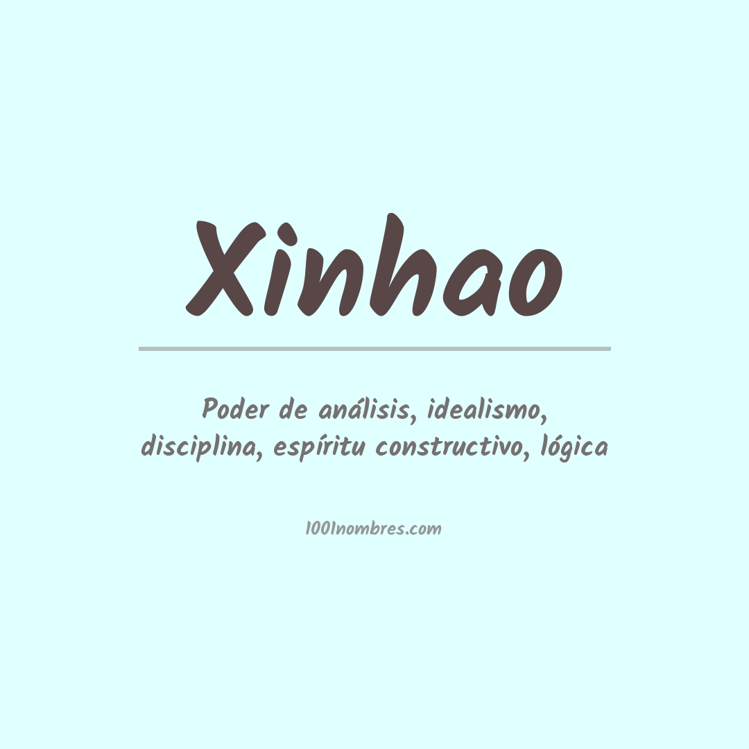 Significado del nombre Xinhao