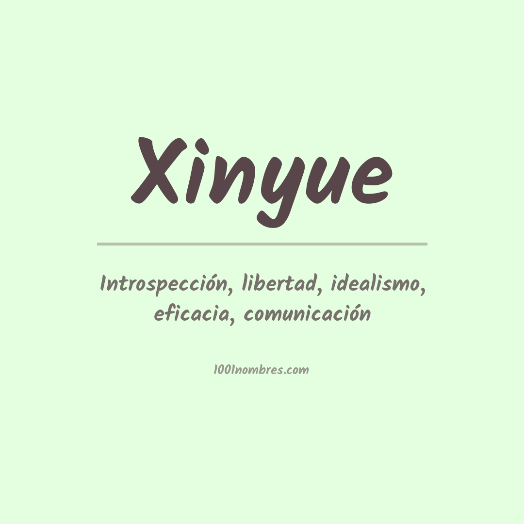 Significado del nombre Xinyue