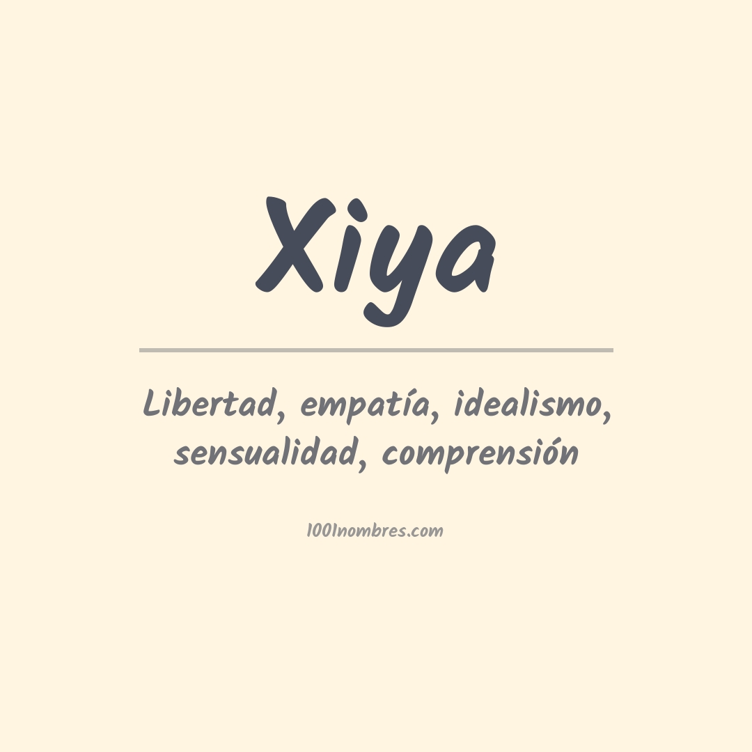 Significado del nombre Xiya
