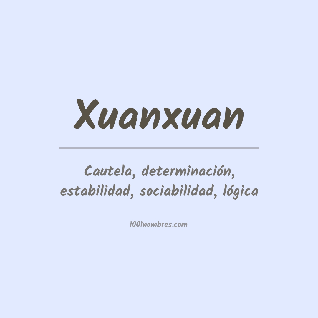 Significado del nombre Xuanxuan