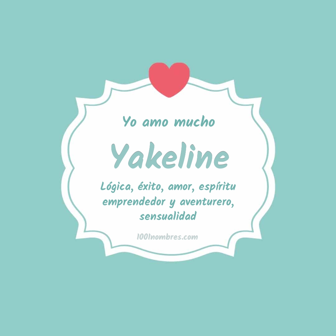 Significado del nombre Yakeline