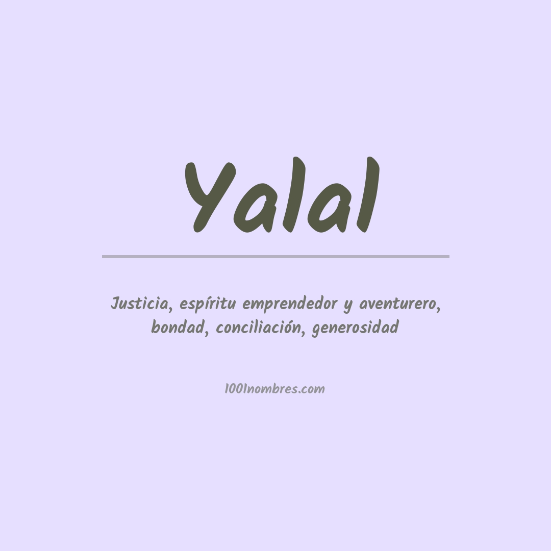 Significado del nombre Yalal