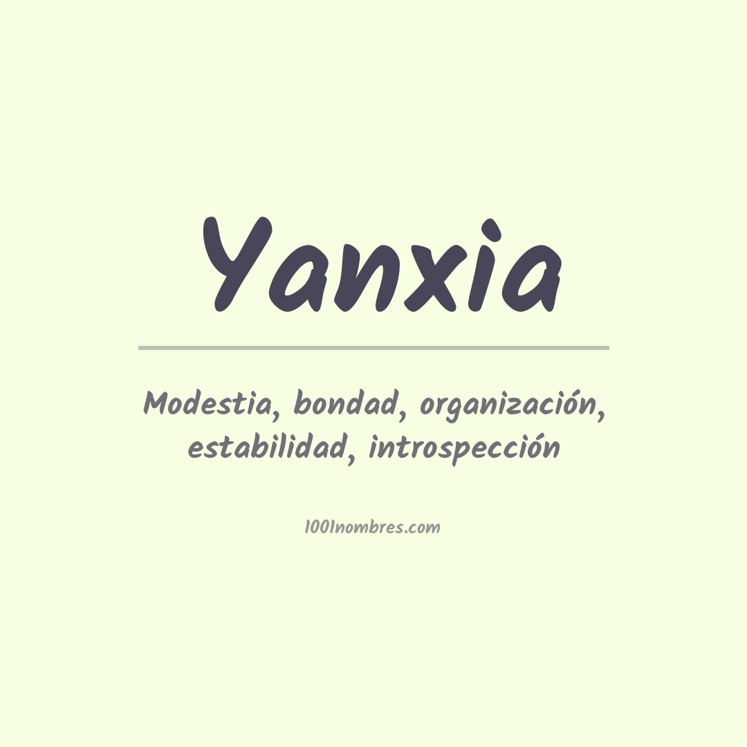 Significado del nombre Yanxia