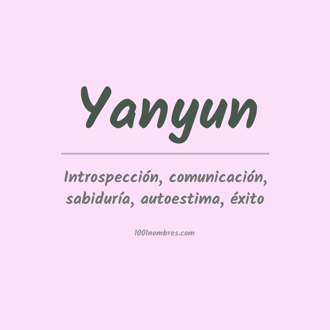Significado del nombre Yanyun