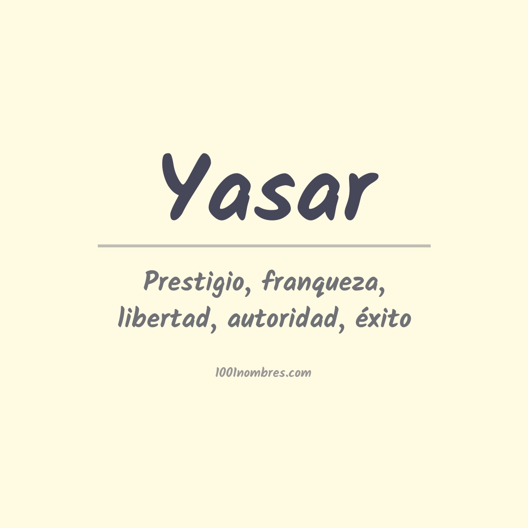 Significado del nombre Yasar