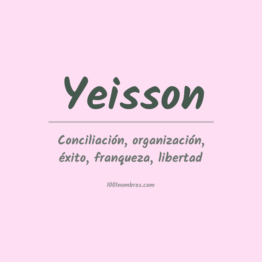 Significado del nombre Yeisson