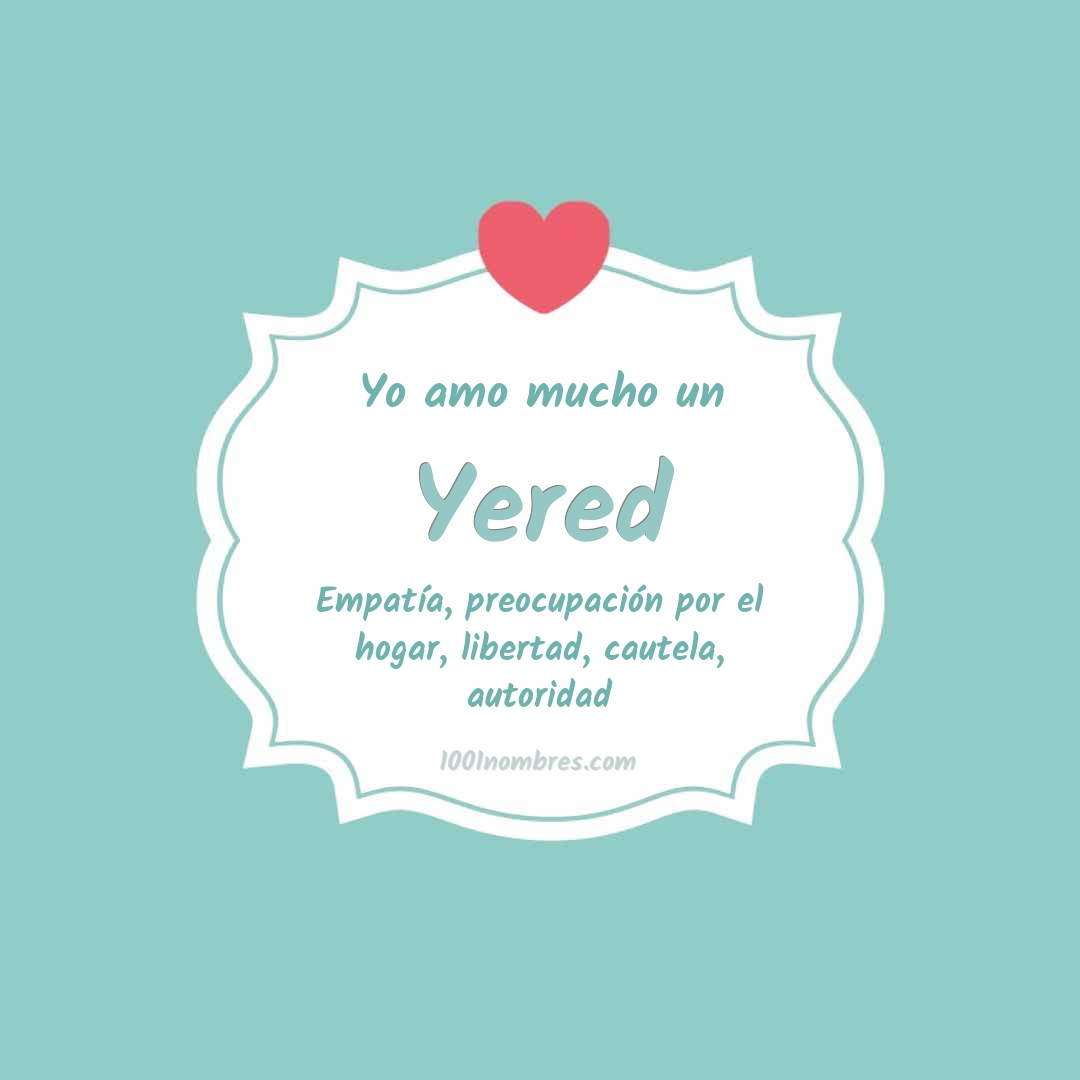 Significado del nombre Yered