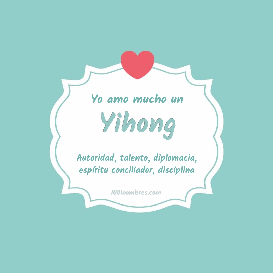 Significado del nombre Yihong