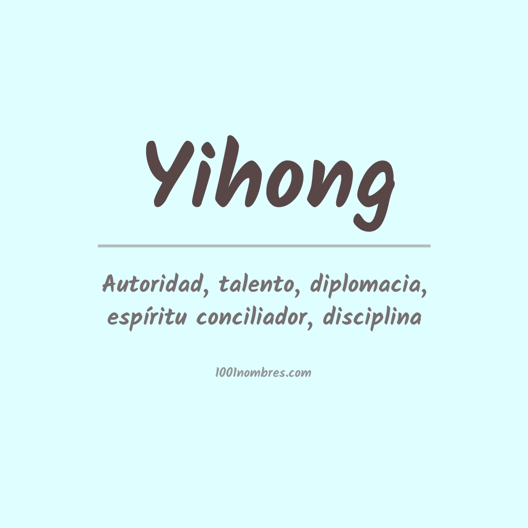 Significado del nombre Yihong