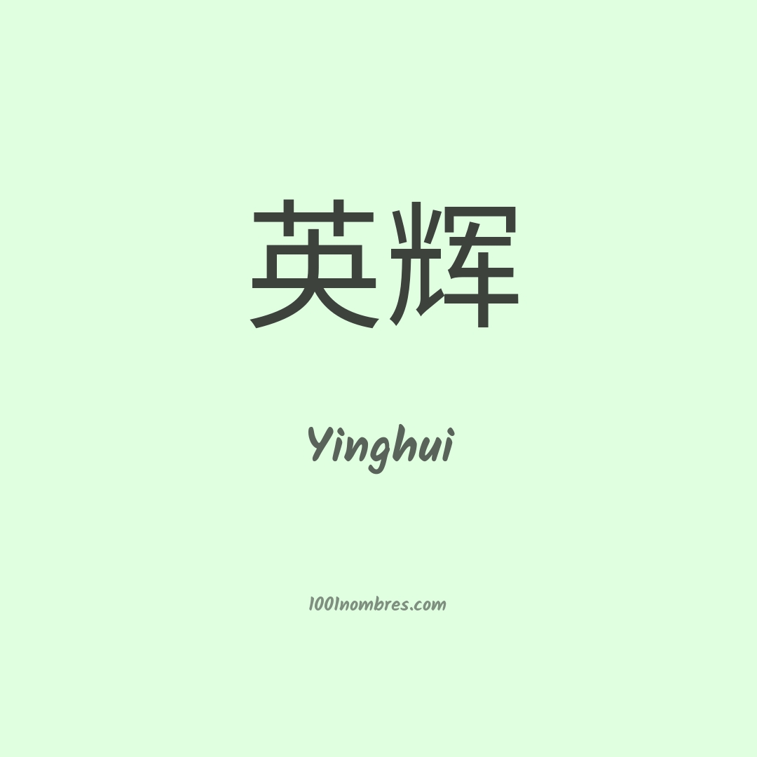 Significado del nombre Yinghui