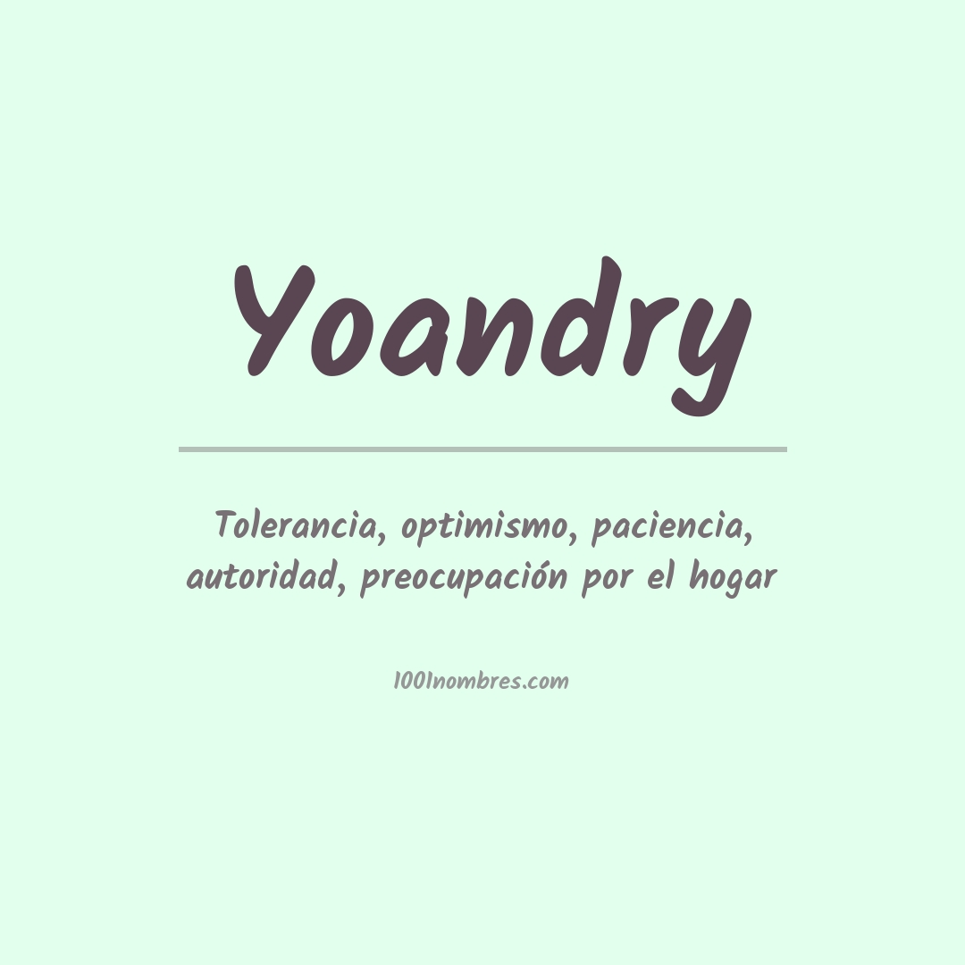 Significado del nombre Yoandry