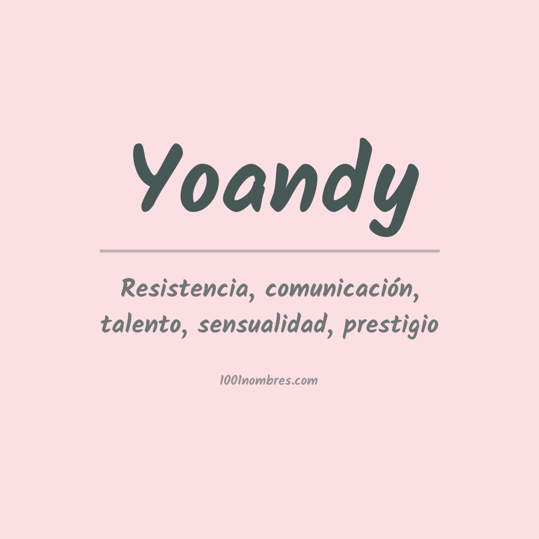 Significado del nombre Yoandy