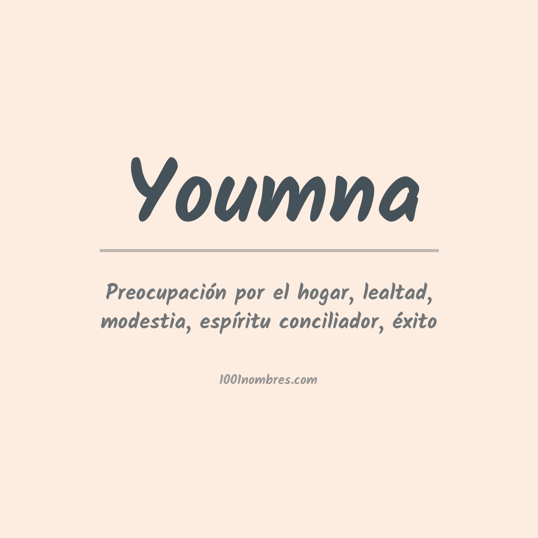 Significado del nombre Youmna