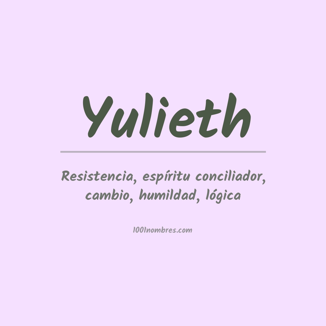 Significado del nombre Yulieth