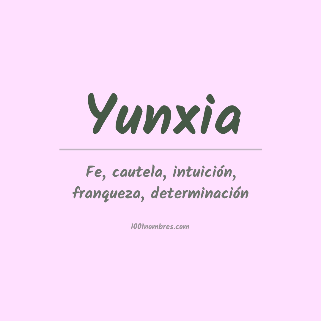 Significado del nombre Yunxia