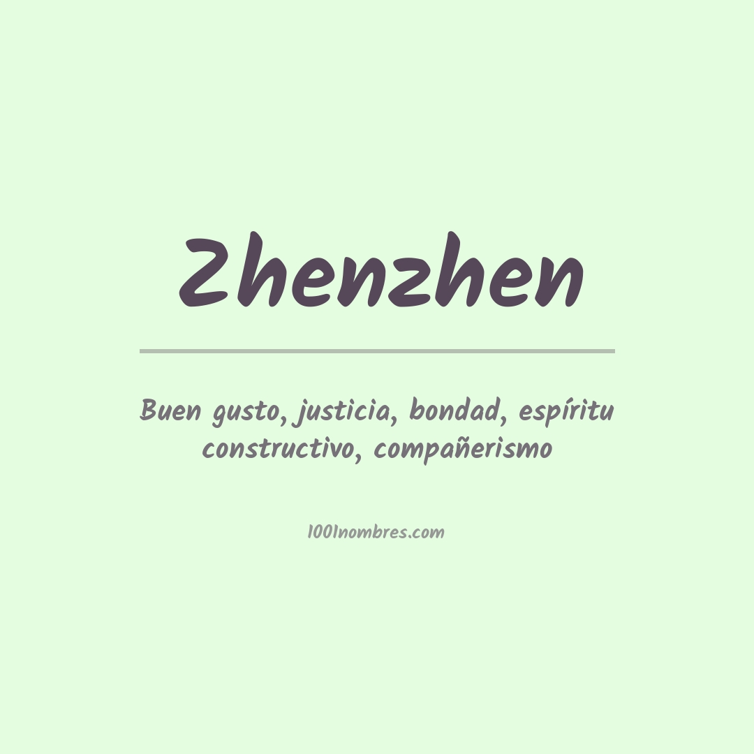 Significado del nombre Zhenzhen