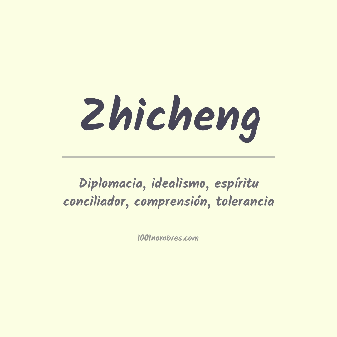 Significado del nombre Zhicheng