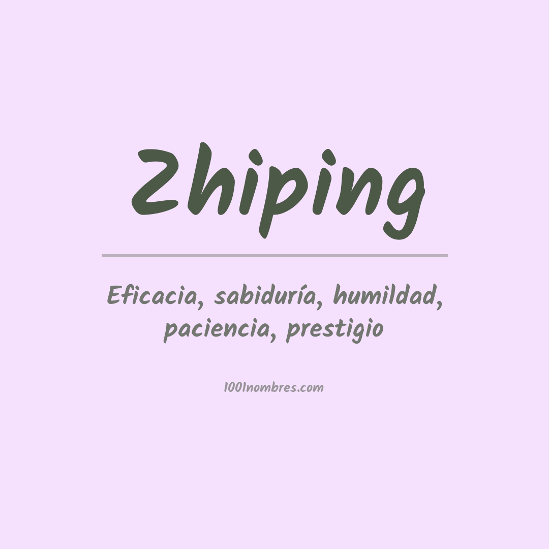 Significado del nombre Zhiping