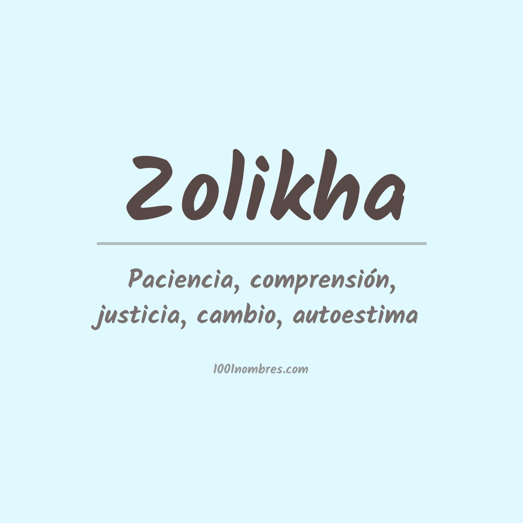Significado del nombre Zolikha